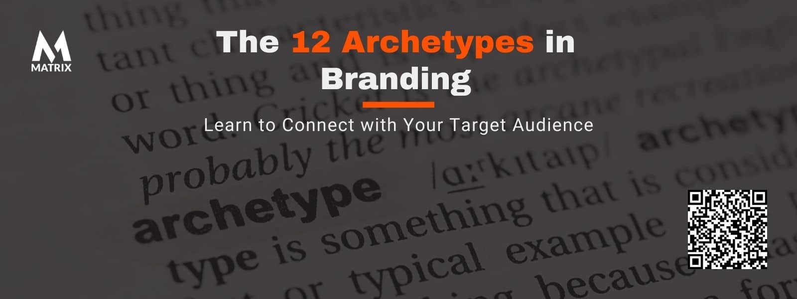 The Invaluable 12 Archetypes in Branding: Connect with Your Target ...
