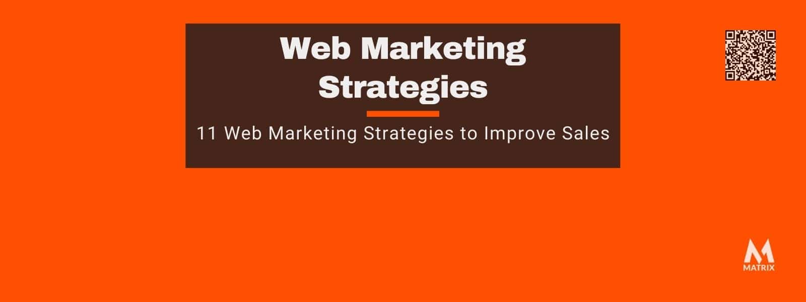 11 Can't Miss Web Marketing Strategies to Send Sales Soaring ...
