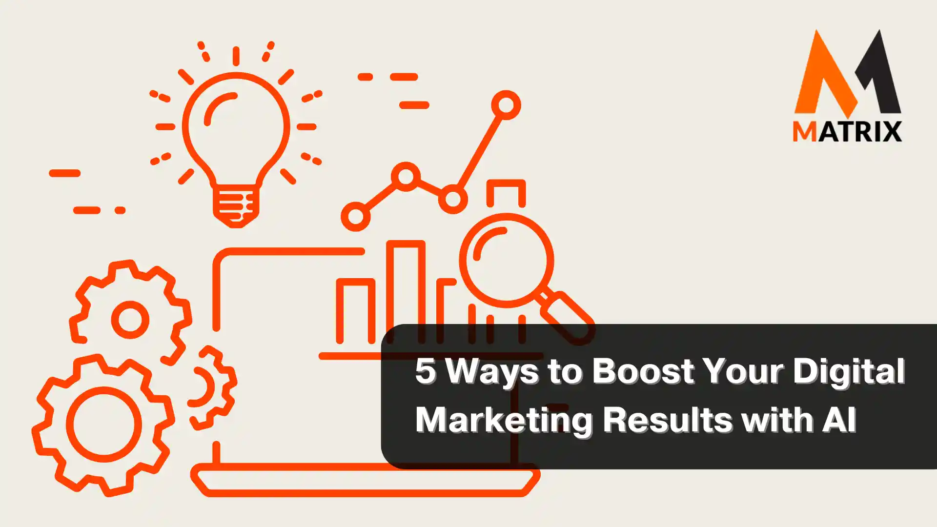 5 Ways to Boost Your Digital Marketing Results with AI - Global AI ...