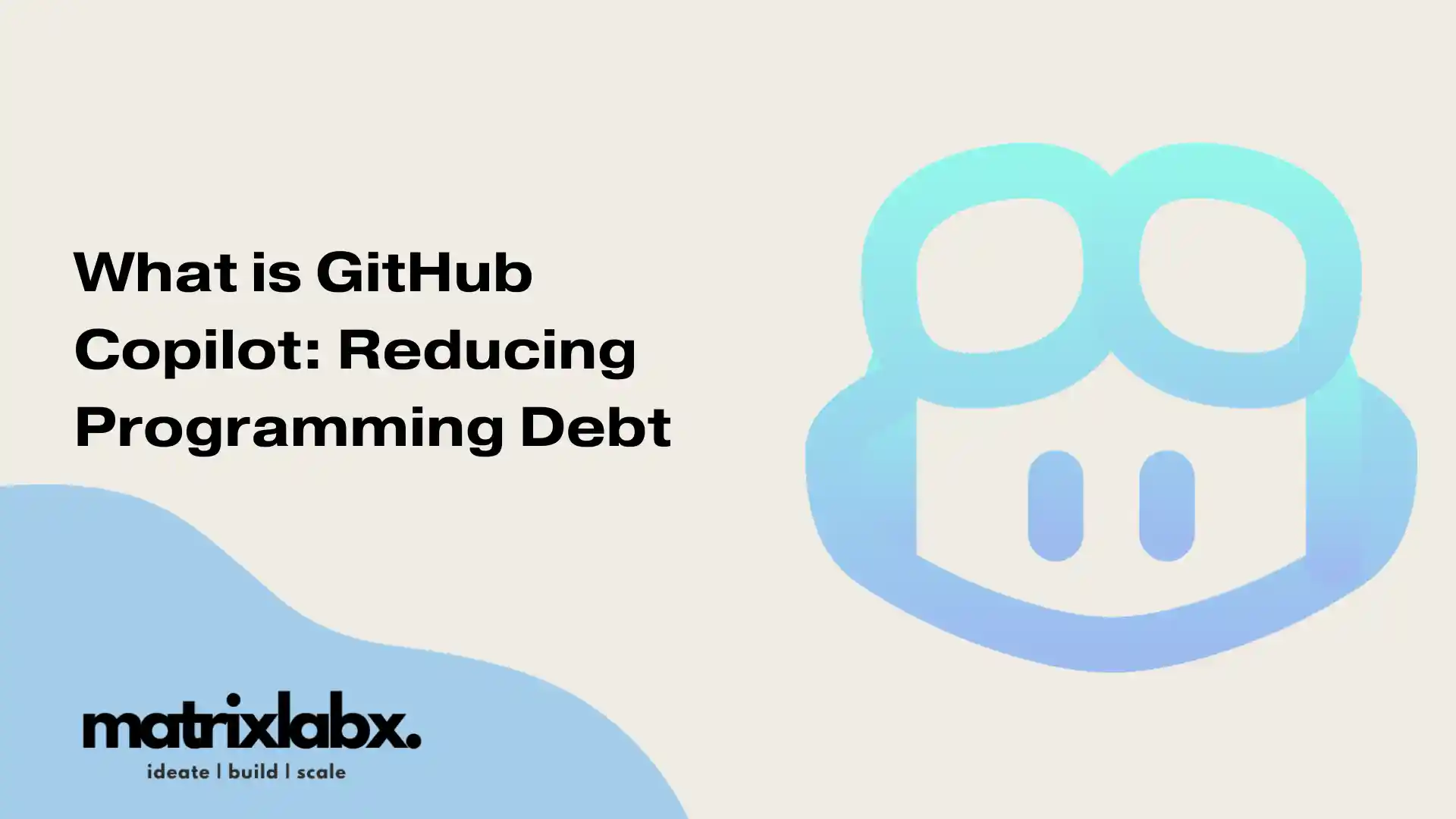 What is GitHub Copilot: Reducing Technical Debt - Global AI Marketing ...