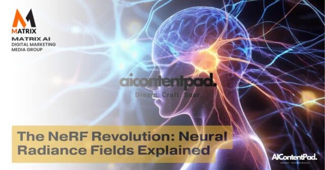 The NeRF Revolution: Neural Radiance Fields Explained - Global AI Marketing Agency
